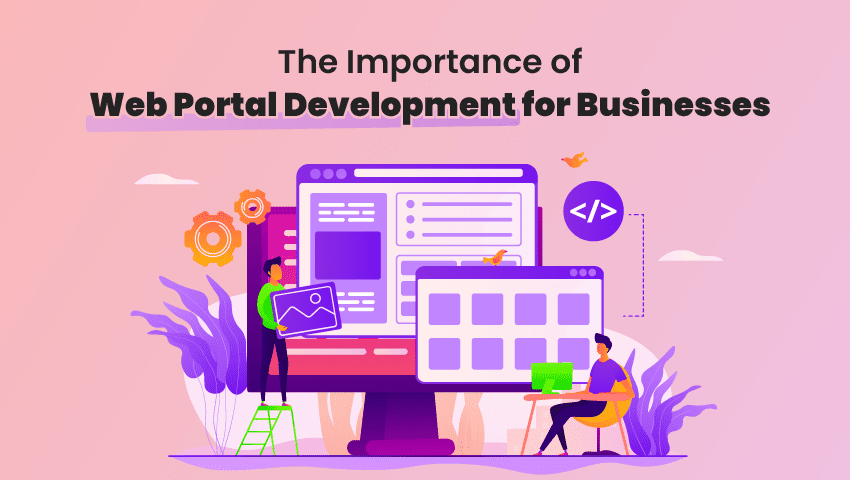 Key Features Every Custom Web Portal Needs in 2025